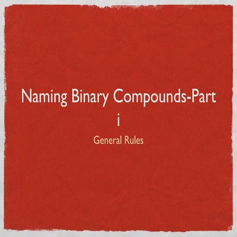 Nameing binary compounds part i | PPT | Chemistry | Science
