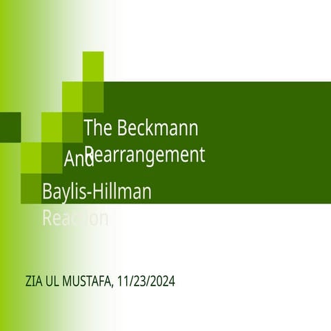 The Backman and Baylis Hilmann Reaction.pptx