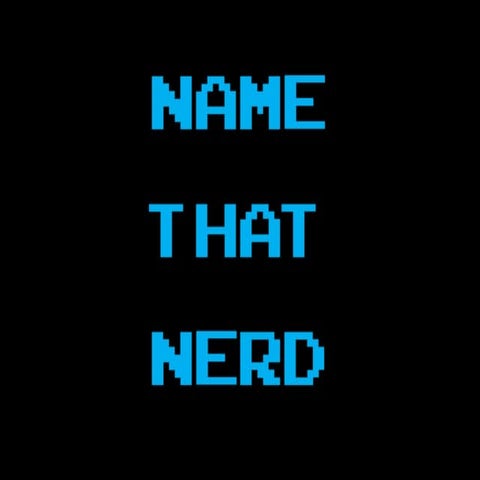 NAME THAT NERD | PPT