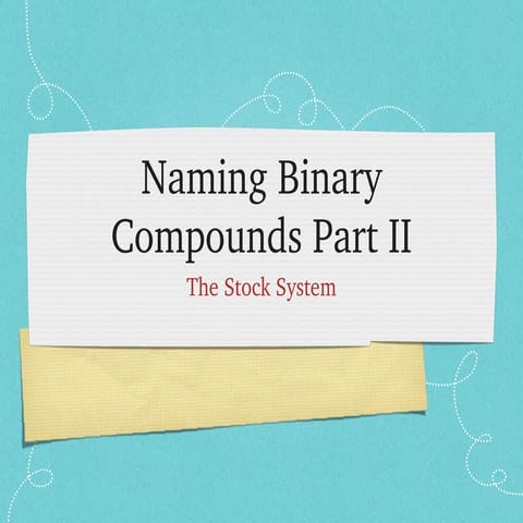 Naming binary compounds part ii | PPT