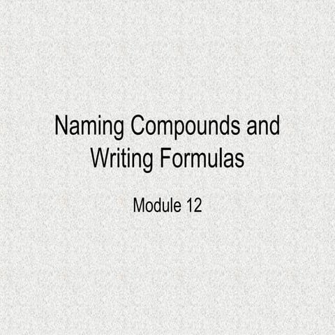 Naming compounds.pptNaming compounds.ppt