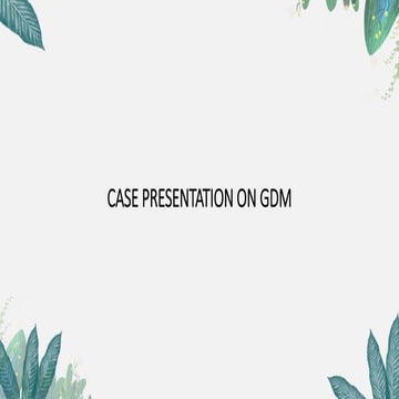NAMRATA GDM CASE PRESENTATION NEW edited | PPT