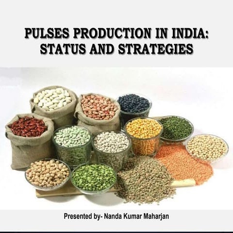 Pulses Production in India | PPTX