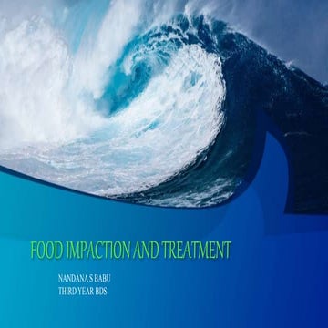 FOOD IMPACTION AND TREATMENT | PPTX