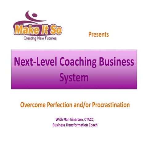 Nan Einarson "Next-Level Coaching Business System | PPT