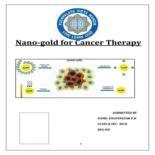 Nano-gold for Cancer Therapy chemistry investigatory project | DOCX