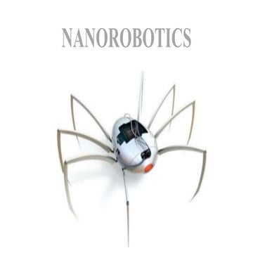 Nano robotics7641 | PPTX | Robotics | Technology & Computing