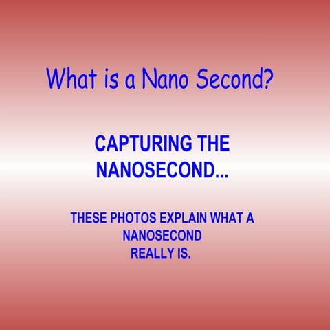 Nano second | PPT