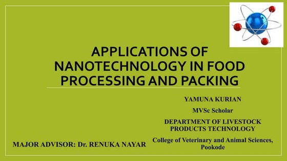 Nanotechnology in Food Industries | PPTX