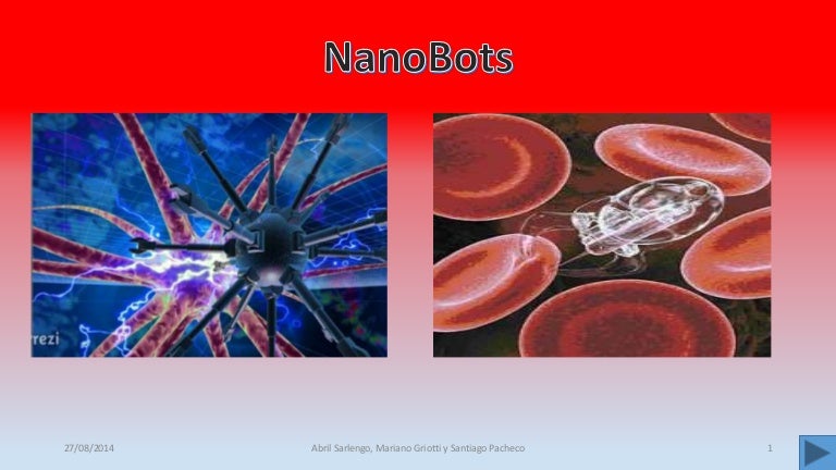 Nano bots