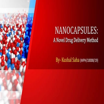 Nanocapsules a novel drug delivery system | PPTX