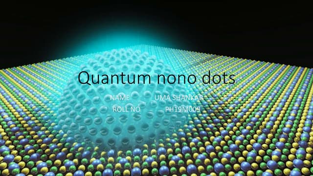Quantum dots ppt | PPT