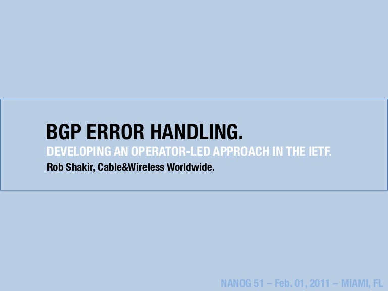 Bgp Error Handling Nanog 51 