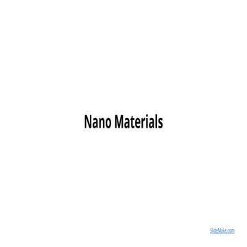 Nano Materials usage in general application.pptx