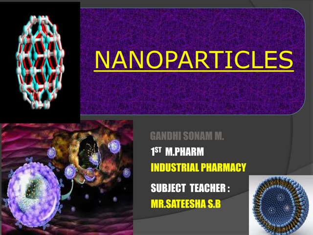 Presentation on nanoparticles | PPTX