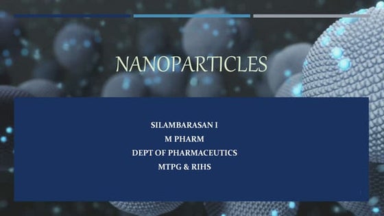Nanoparticles ppt | PPTX