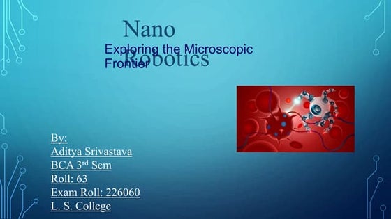 Nanobots | PPTX | Robotics | Technology & Computing
