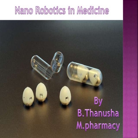 Nanorobotics in medicine | PPTX