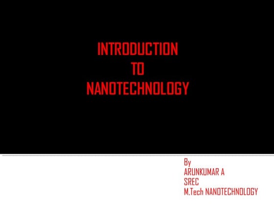 Introduction of Nanotechnology | PPTX | Chemistry | Science