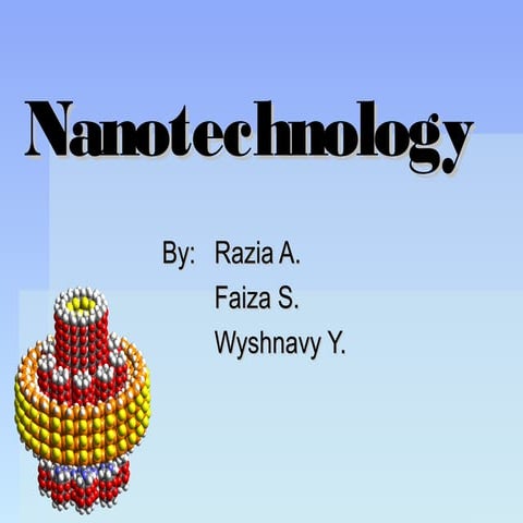 Nanotechnology | PPT | Physics | Science