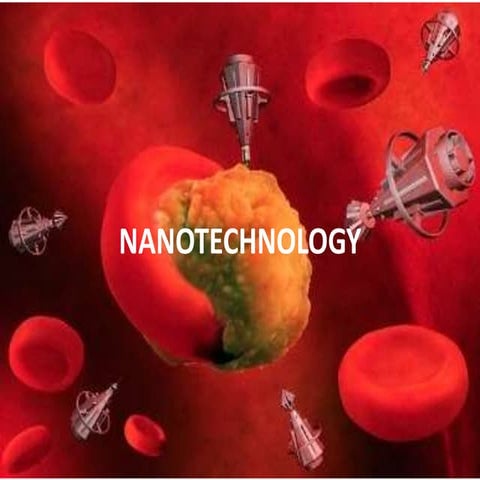 Nanotechnology | PPTX
