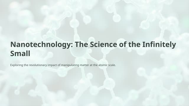 THIS IS A NANOTECHNOLOGY PRESENTATION.pptx | Physics | Science