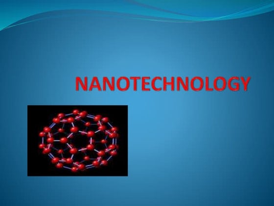 Nanoscience and Nanotechnology | PPTX