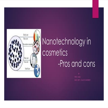 Nanotechnology in cosmetics its advantages and disadvantages.pptx