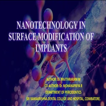 Nanotechnology in surface modification of implants | PPTX