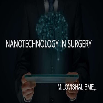 NANOTECHNOLOGY IN SURGERY .pptx
