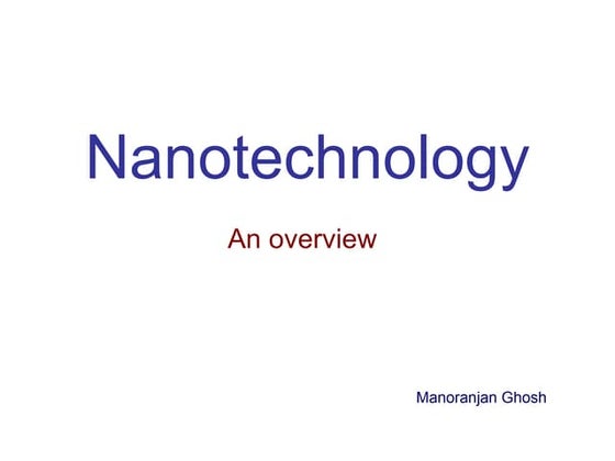 Nanoscience and Nanotechnology | PPTX