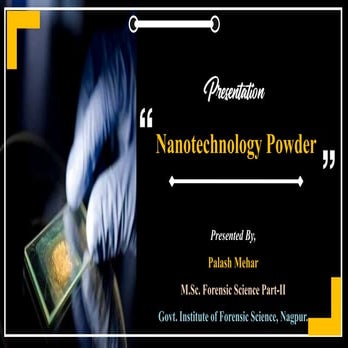 Nanotechnology powder | PPTX