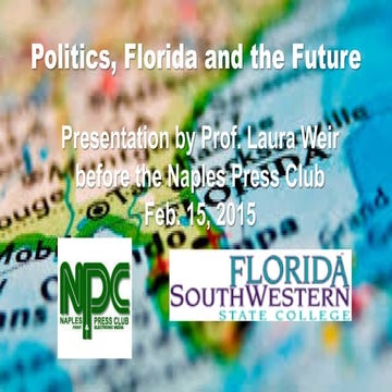 Naples Press Club: Florida Politics 2016 - presentation by prof. laura ...