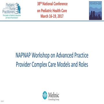 NAPNAP Denver 2017 Complex Care Workshop - Models of Care | PPT