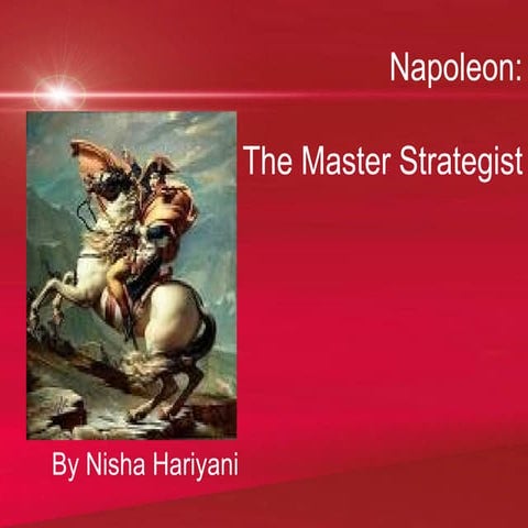 Napoleon The Master Strategist 1232536850348797 1 | PPT