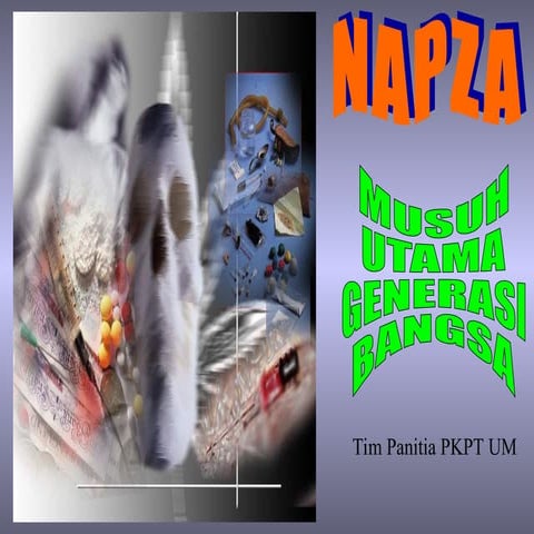 napzaaa napza narkotika ppt materi tenatng | PPT
