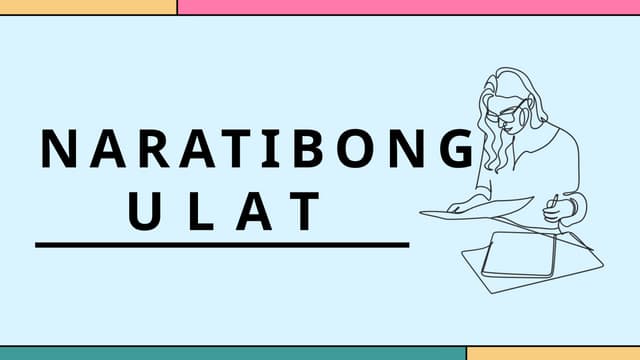 L6-PAGSULAT NG MAG_AARAL NG NARATIBONG-ULAT.pptx