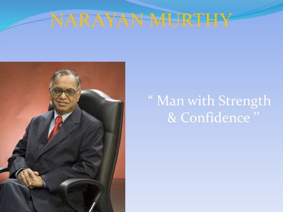 PPT on Narayan Murthy | PPTX | Business Administration | Business