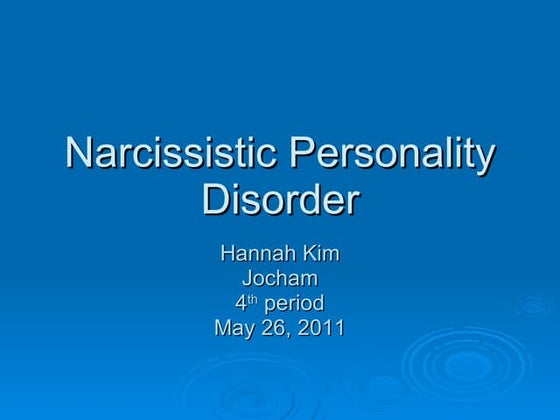 Narcissistic personality disorder | PPTX