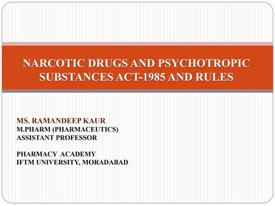 Narcotic and Psychotropic Substance act 1985 | PPTX