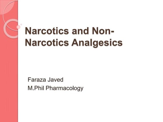 Narcotic and Nonnarcotic analgesic(Medicinal Chemistry) | PPT