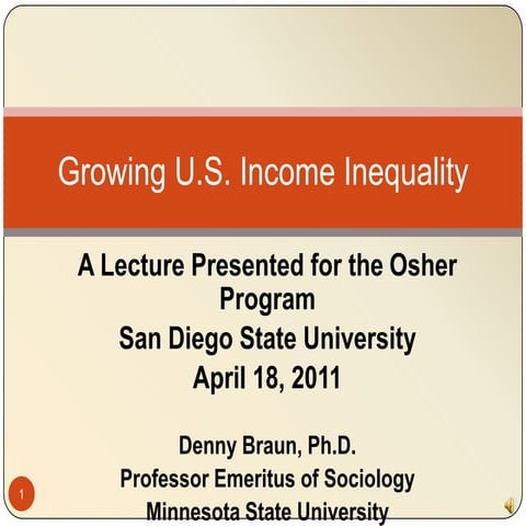 Narrated public lecture of growing u.s. income inequality | PPT