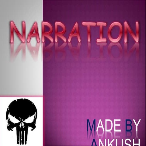 NARRATION (PRESENTATION) | PPTX