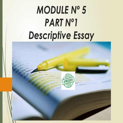 NARRATIVE and DESCRIPTIVE ESSAYS module Nº 5.pptx