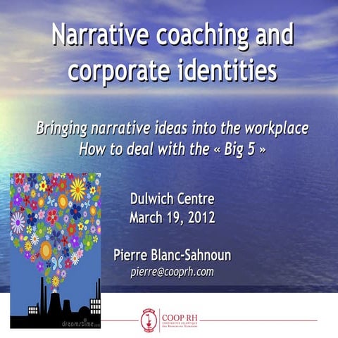 Narrative coaching dulwich 2012 | PPT