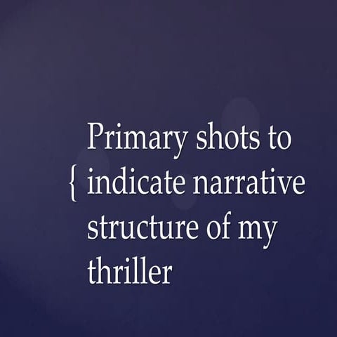 Narrative structure for thriller | PPT