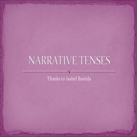 Narrative tenses | PPT