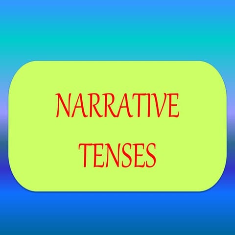 Narrative tenses | PPTX