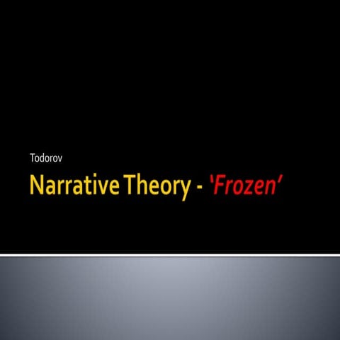 Narrative Theory - ‘Frozen’ | PPTX