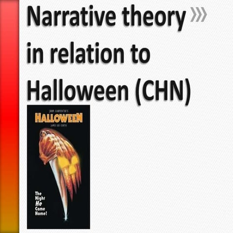 Narrative theory in relation to Halloween (chn) | PPTX